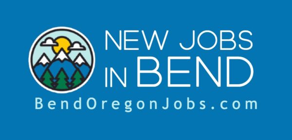 New Jobs in Bend Newsletter for May 18, 2021 - BendOregonJobs.com